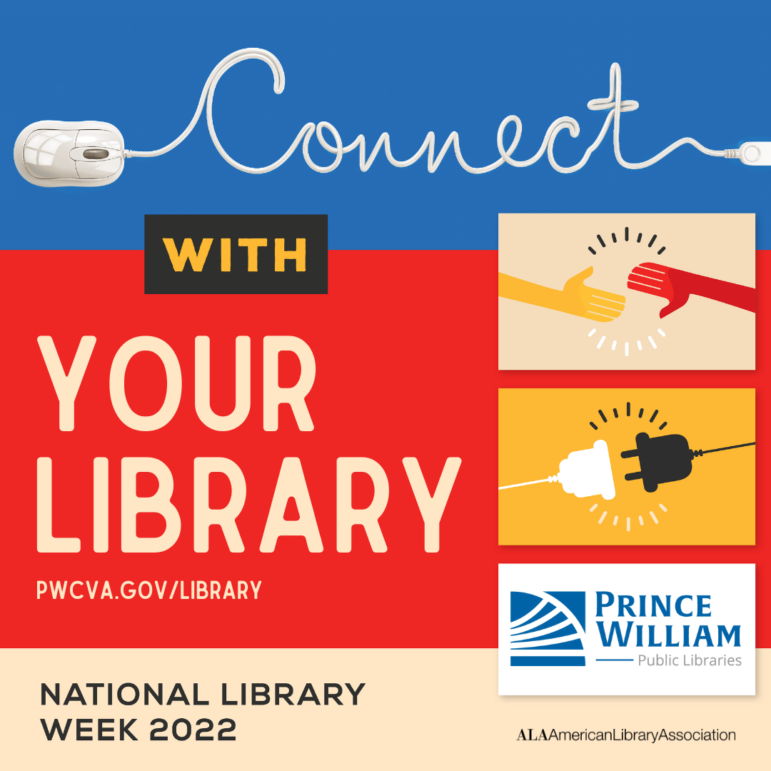 During National Library Week April 3 – 9, Connect with Prince William ...